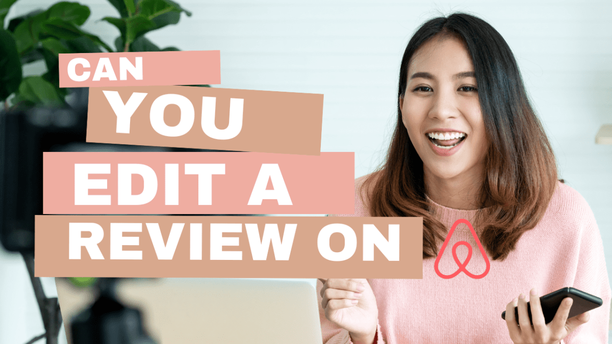 How to Edit a Review on Airbnb: A Step-by-Step Guide - Mondosol